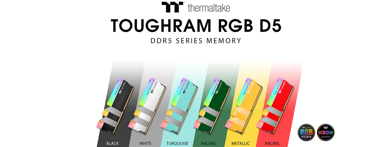 Thermaltake Announces the New TOUGHRAM RGB D5 Memory DDR5 in Six Color ...