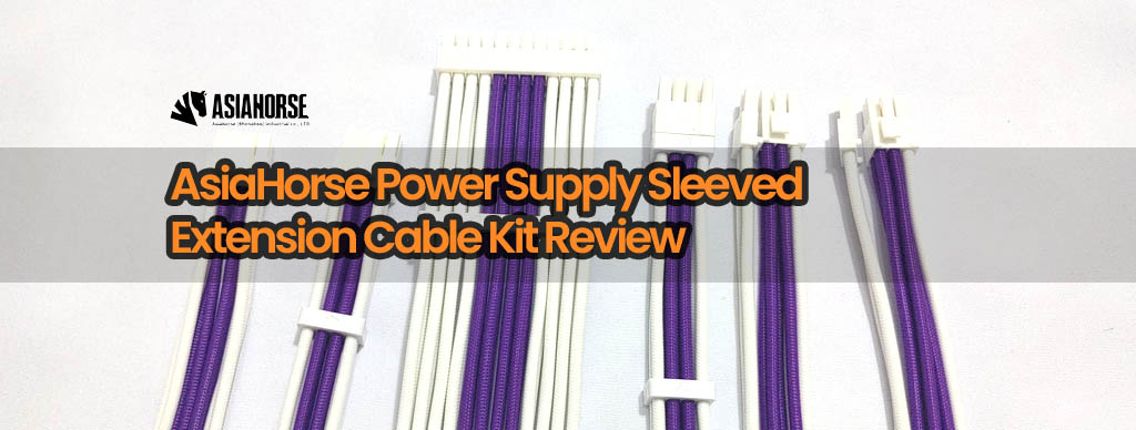 AsiaHorse Power Supply Sleeved Extension Cable Kit Review - The Gaming ...